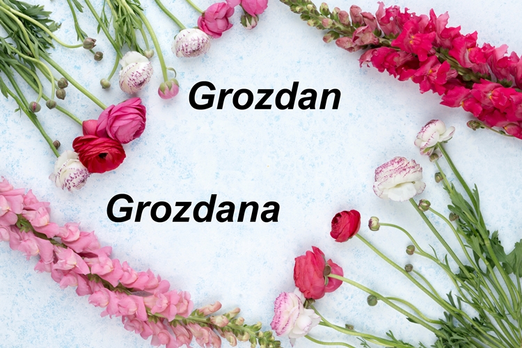NJIHOV JE DAN Imendane slave Grozdan i Grozdana – otkrijte što znače ...